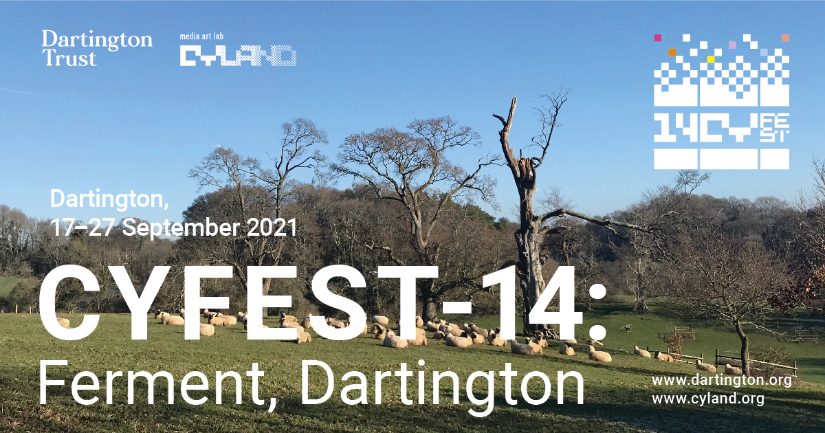 CYFEST-14: Ferment, Dartington - CYLAND